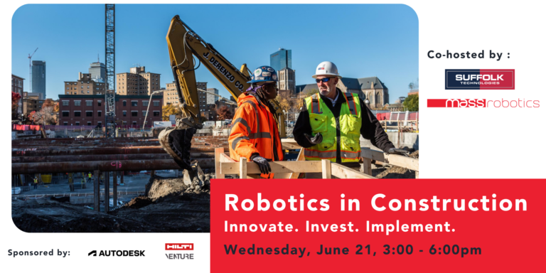 Robotics in Construction event - MassRobotics