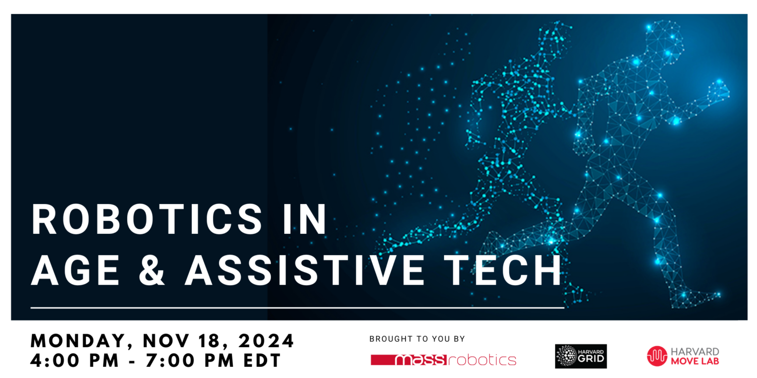 Robotics in Age and Assistive Tech - MassRobotics